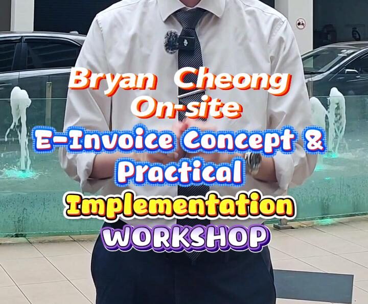 Bryan Cheong On-site E-Invoice Concept & Practical Implementation ...