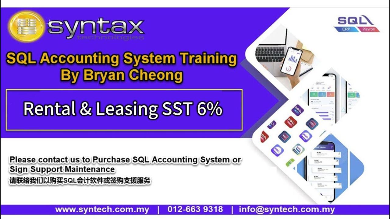Rental & Leasing SST 6% 💸 SQL Accounting Step-by-Step | 2026 Updated ...